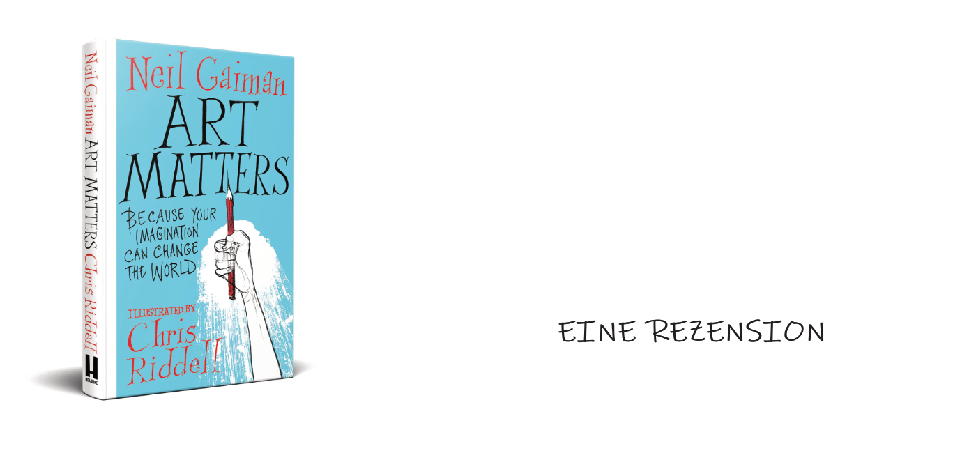 Eine detaillierte Auseinandersetzung mit "Art Matters" von Neil Gaiman